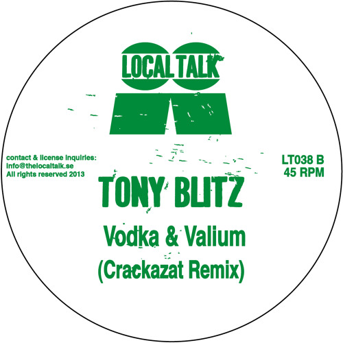 Stream Tony Blitz - Vodka & Valium (Crackazat Remix) (LT038 - Digital ...
