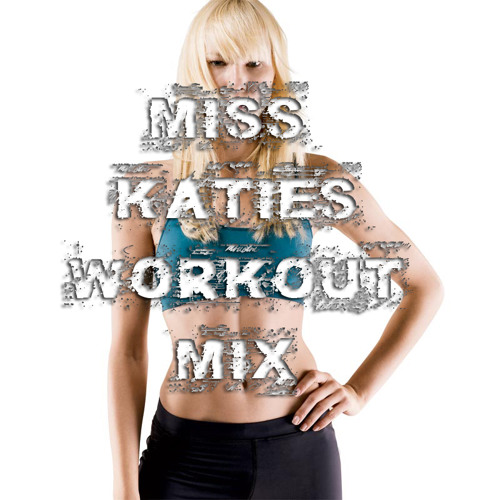 Stream Brian Beehler | Listen to Miss Katie's Workout Mix playlist ...