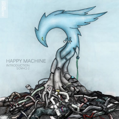 Stream happy machine - Introduction to Chaos [Full EP] by HAPPYMACHINE ...