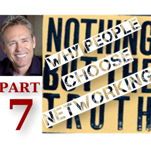 Stream #7 Four Reasons Why People Choose Network Marketing - The Truth ...