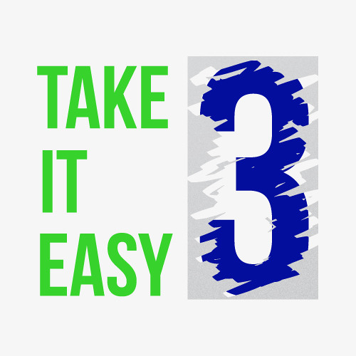 Stream TAKE IT EASY 3 by For brands. | Listen online for free on SoundCloud