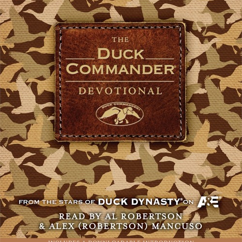 Stream Duck Commander Devotional clip read by Al by Simon & Schuster ...