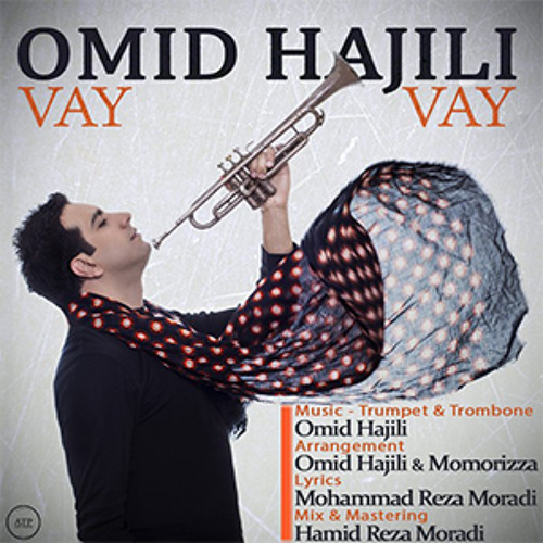 Stream Omid Hajili- Vay Vay by Amir Farshad Ebrahimi | Listen online ...