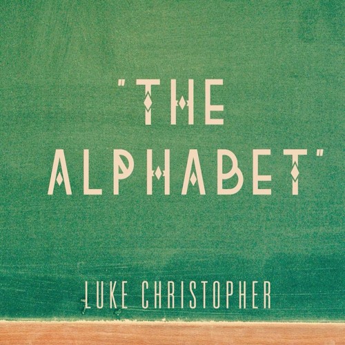 Stream Luke Christopher - The Alphabet by PrimoTracks | Listen online ...