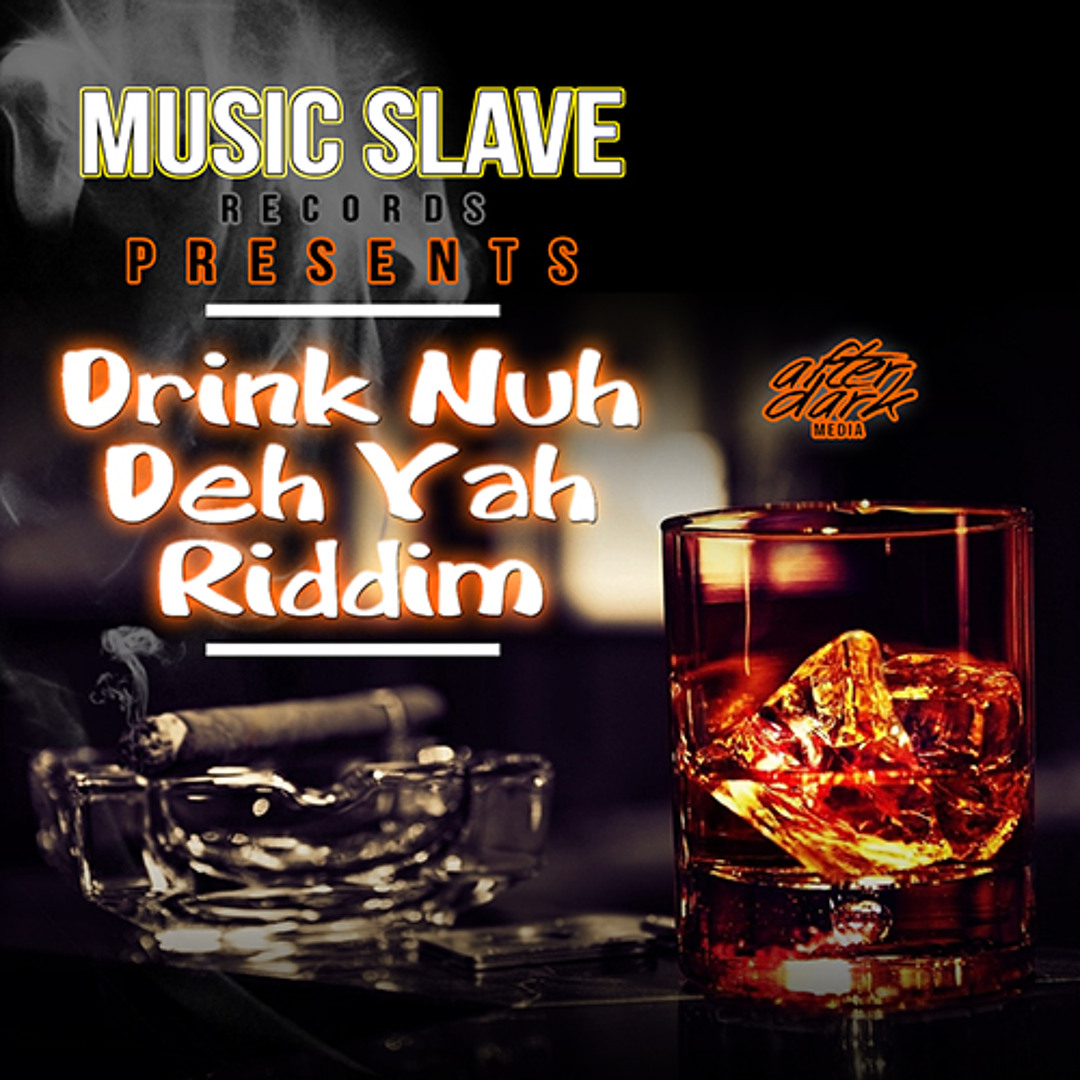 Stream STYLUS ft ScarShots- DRINK DONE [NONE NUH DEH YAH] by Buzzy ...