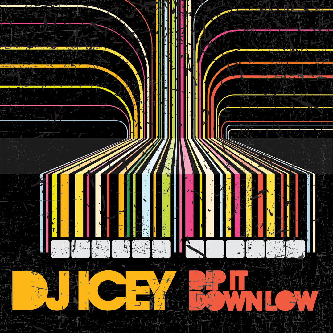 Stream Dip It Down Low - DJ Icey by DJ Icey | Listen online for free on ...