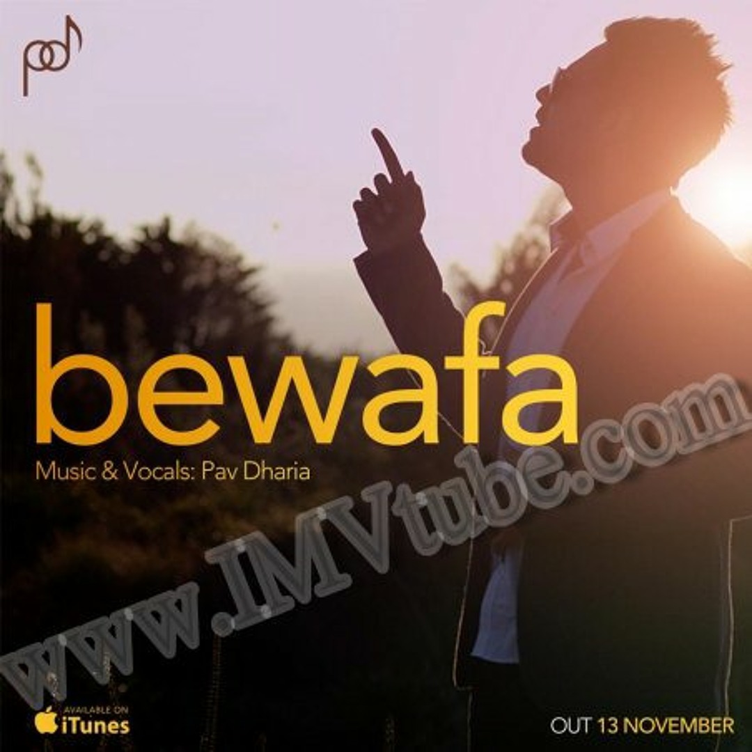 Stream Bewafa Full Song - Pav Dharia - Brand New Punjabi Sad Songs 2013 ...