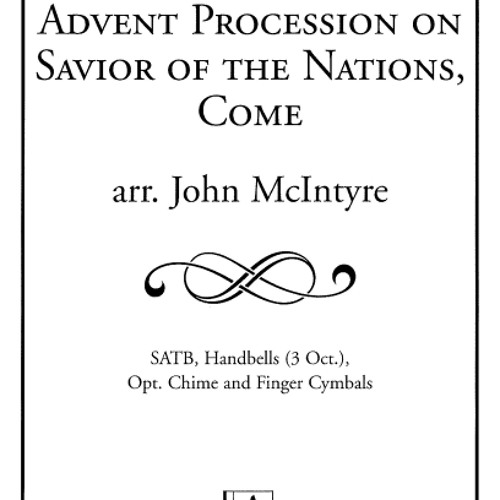Stream Advent Prelude And Procession by John Samuel McIntyre | Listen ...