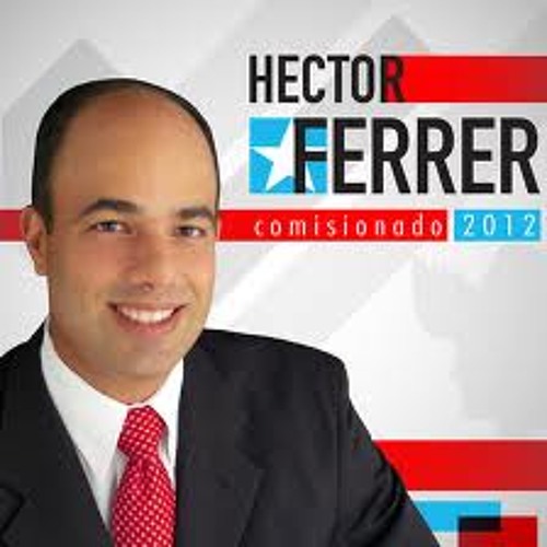 Stream Hector Ferrer Comisionado Residente 2012 - Yo Voy A Luchar by ...