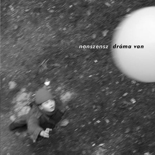 Stream Csaba Mester 2 | Listen to Nonszensz - Dráma van (2007) playlist ...