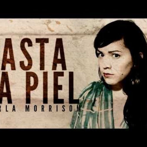 Stream Carla Morrison- Hasta La Piel Cover by Dano (Daniela Ortiz ...