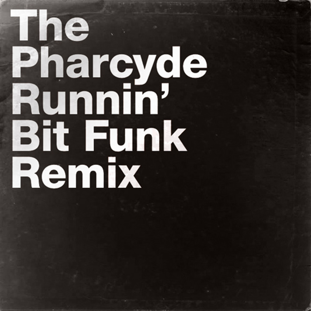 Stream The Pharcyde - Runnin' (Bit Funk Remix) by Bit Funk | Listen ...