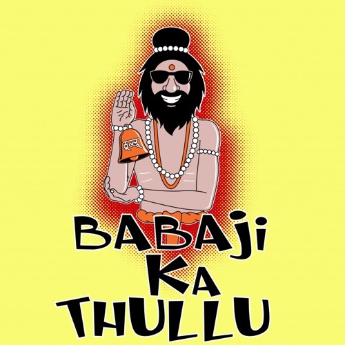 Keep Calm And Say Babaji Ka Thullu