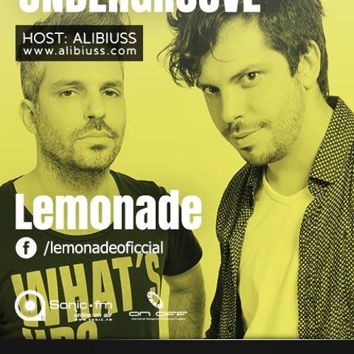 Stream UNDERGROOVE RADIOSHOW DJ GUEST LEMONADE by LEMONADE (ARG ...