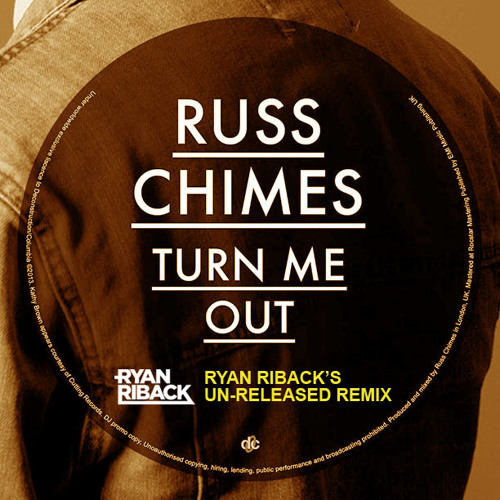 Stream Russ Chimes - Turn Me Out (Ryan Riback's Un-Released Remix) by ...
