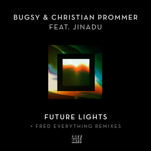 Stream ChristianPrommer | Listen to Christian Prommer & Bugsy - Future ...