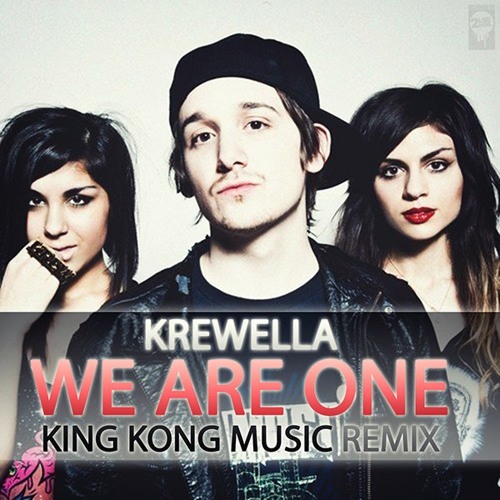 Stream Krewella - We Are One (King Kong Music Remix) by KING KONG MUSIC ...