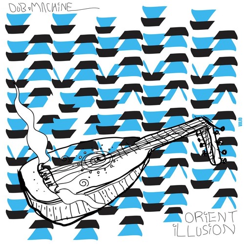 Stream Dub machine - Orient illusion by Dub machine - ماكينة | Listen ...