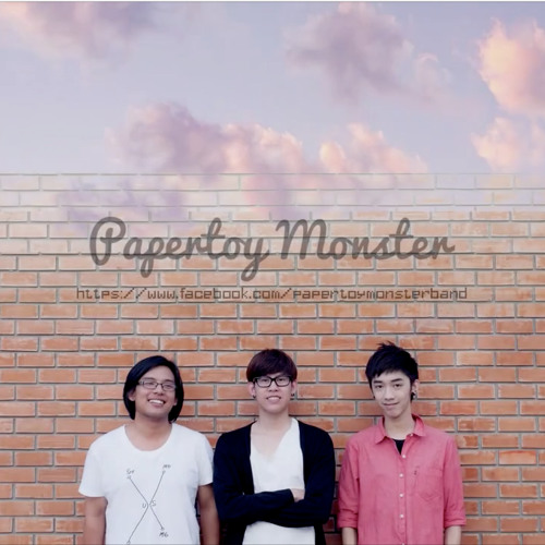 Stream Papertoy Monster - เธอได้ยินไหม by wnyd | Listen online for free ...