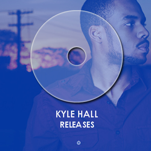 Stream Canopy Artists | Listen to Kyle Hall Releases playlist online ...