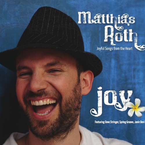 Stream Matthias Govinda Roth | Listen to "Joy" - Joyful Songs from the ...