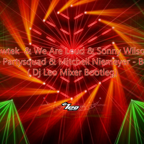 Stream Showtek & We Are Loud &The Partysquad &Mitchell Niemeyer ...