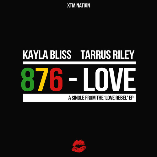 Stream Kayla Bliss feat. Tarrus Riley - 876 Love [XTM.Nation 2013] by ...