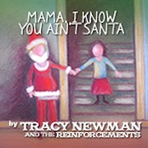 Mama, I Know You Ain't Santa (Written by Lynne Stewart/Tracy Newman ...