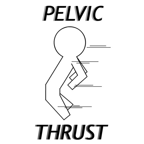 Pelvic Thrusts