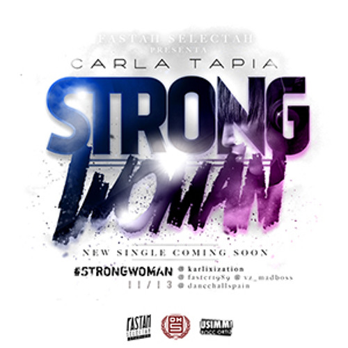 Stream Carla Tapia - Strong Woman (Preview) Cuts By ROCC ORTIZ by ...