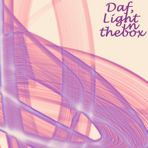 Stream DaF - Light in the Box by Dj DaF. (Official) | Listen online for ...
