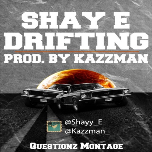 Stream Shay E - Drifting by NewH2O | Listen online for free on SoundCloud