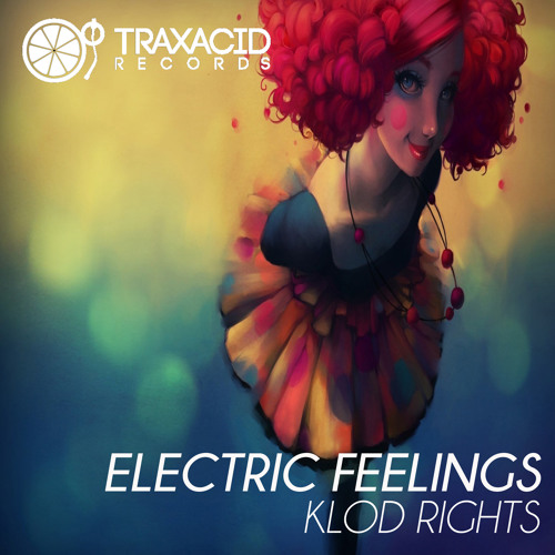 Stream Electric Feelings (Klod Rights & Pleximan Remix) KLOD RIGHTS ...