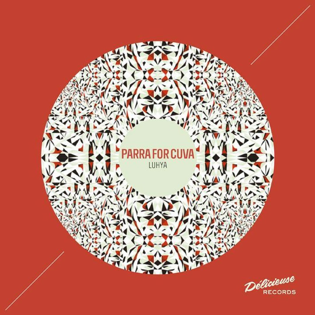 Stream Parra for Cuva - The Fifth Hand (Original Mix) by Délicieuse Musique | Listen online for ...