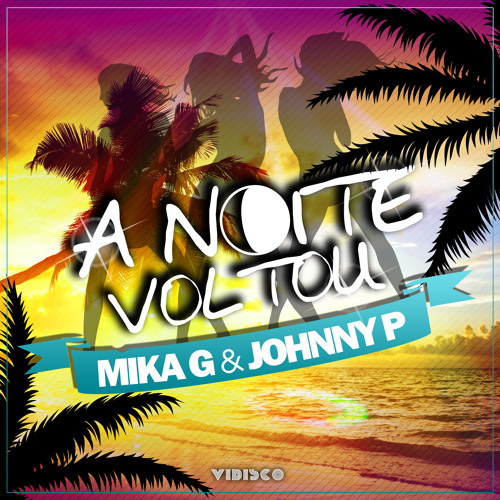 Stream Mika G & Johnny P - A noite voltou (CUT 64 KBS) PARTILHEM AO ...