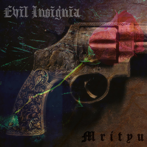 Stream Mrityu by Evil Insignia | Listen online for free on SoundCloud