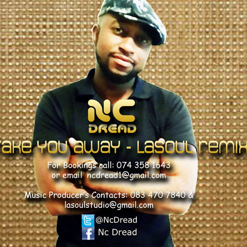 Stream NC Dread - Take you away (LaSoul Remix) by LaSoul Studio ...