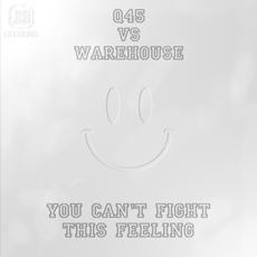 Stream Q45 vs Warehouse - You Can't Fight This Feeling (I Am Sam Remix ...
