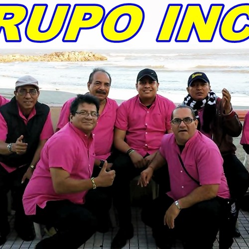 Stream GRUPO INCA / HOMENAJE A MI SONERA by MUSICALGRUPOINCA | Listen ...