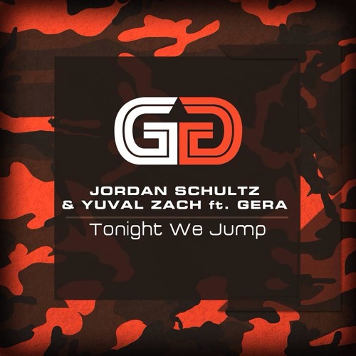 Stream Jordan Schultz & Yuval Zach ft. Gera - Tonight We Jump by Jordan ...