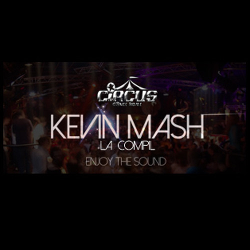 Stream Circus Remember 1st By Kevin Mash by OFFICIAL KEVIN MASH ...