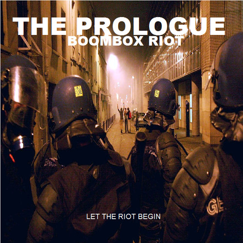 Stream The Prologue - Boombox Riot by Boombox Riot | Listen online for ...