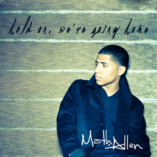 Stream Math Allen - Hold On, We're Going Home (Remix) by ...