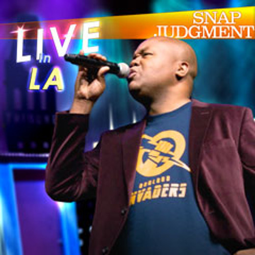 Stream episode Listen to the entire Snap Judgment episode "Snap LIVE ...