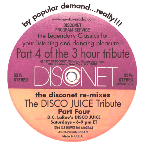 Stream D.C. LaRue's DISCO JUICE - The DISCONET REMIX TRIBUTE Program ...