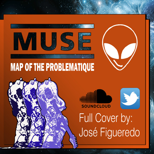 Stream Map of the Problematique (Muse) Full Cover by Symetry Official ...