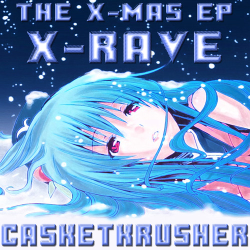 Stream Casketkrusher - X-Rave (Sygna 2000's X-Mess Mix) (Rave the X ...