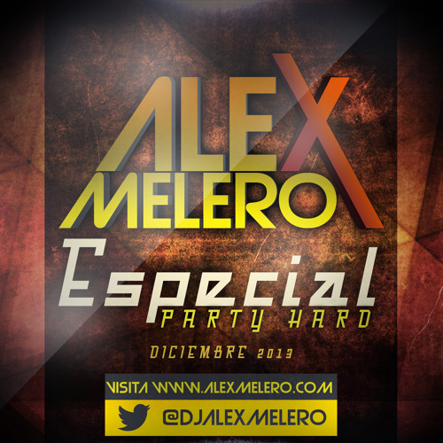 Stream ALEX MELERO - Especial (PrestixXmusic.NET) by DELTALATINMUSIC ...