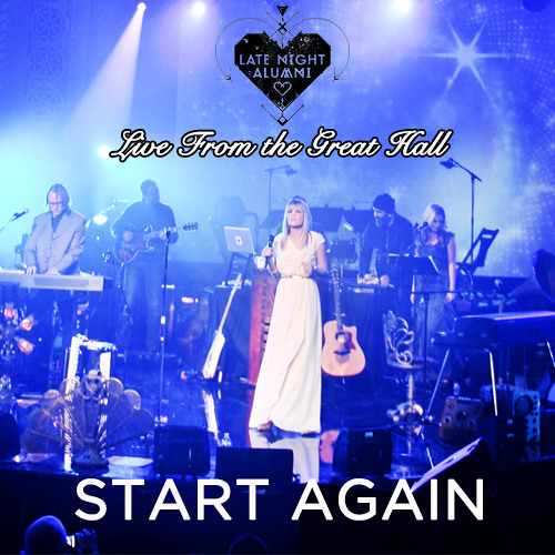 Stream Late Night Alumni -Start Again by Late Night Alumni | Listen ...