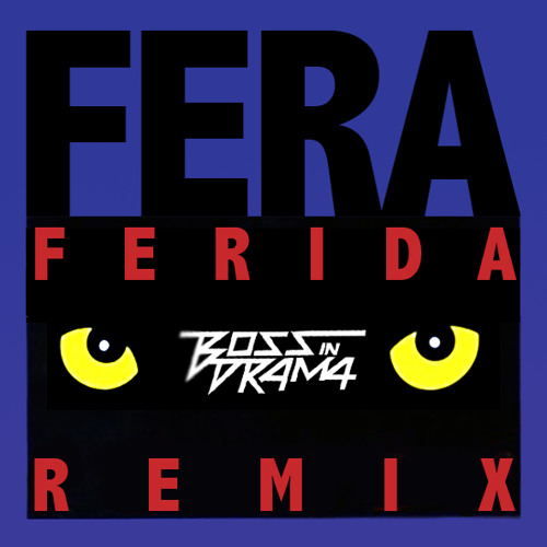 Stream Maria Bethânia - Fera Ferida (Boss In Drama Remix) by Boss in ...